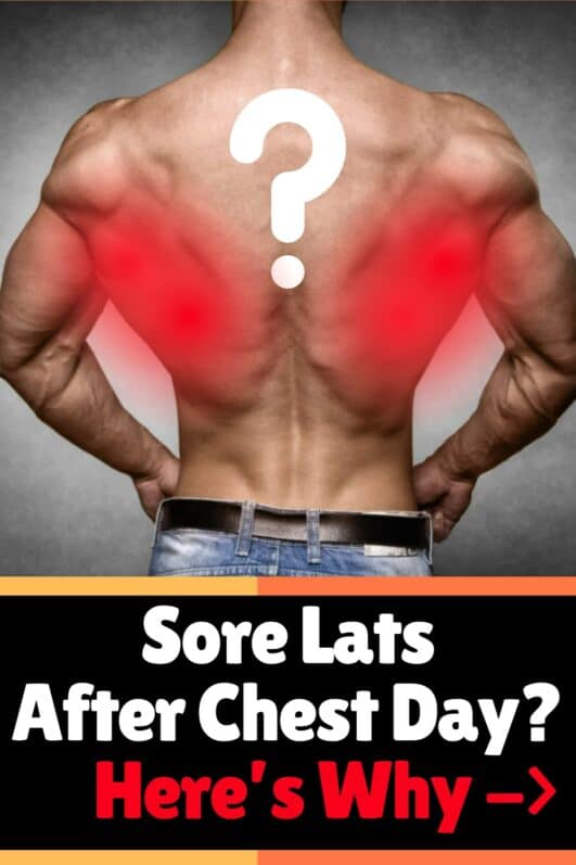Sore Lats After Chest Day? Here’s why - Muscle And Recovery